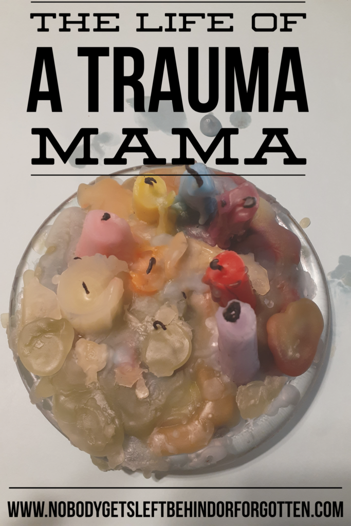 The Life of a Trauma Mama